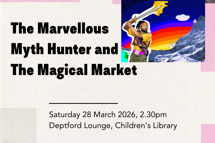 The Marvellous Myth Hunter and The Magical Market — We Are Lewisham
